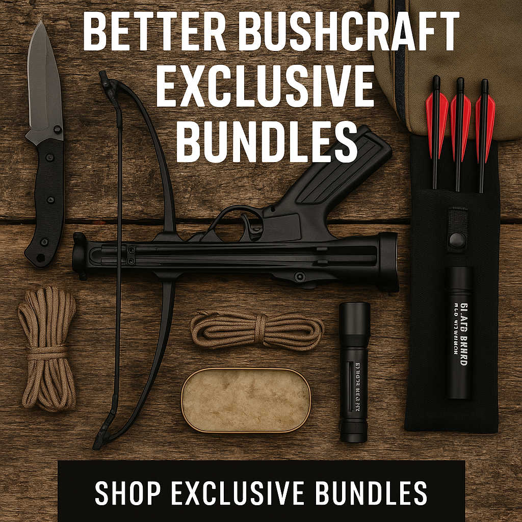 Better Bushcraft Exclusive Bundle Deals!