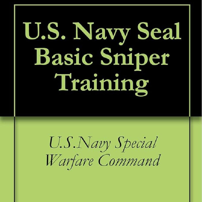 US Navy Seals | Basic Sniper Training Manual — Better Bushcraft
